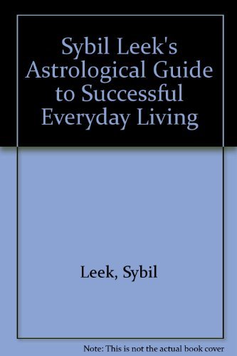 Amazon.com: Sybil Leek's Astrological Guide to Successful Everyday ...