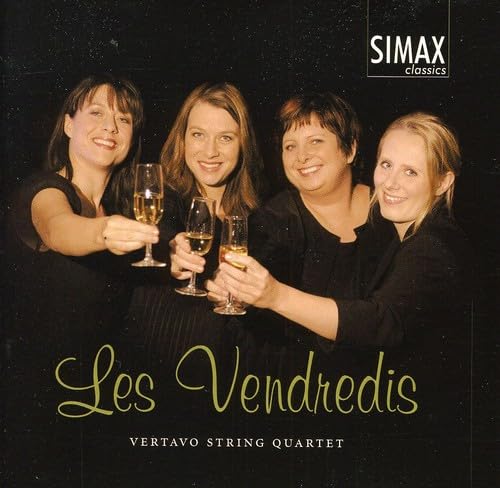 Les Vendredis, Vertavo String Quartet, Nikolai Rimsky-Korsakov, Felix Blumenfeld, Anatol Lyadov ...