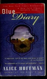 Blue Diary: HOFFMAN, Alice: 9780701173258: Amazon.com: Books