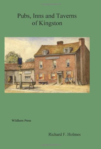 Buy Pubs, Inns and Taverns of Kingston Book Online at Low Prices in ...