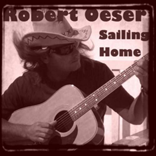 Play Sailing Home by Robert Oeser on Amazon Music
