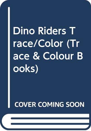 Dino Riders Trace/Color: Golden Books: 9780307023582: Amazon.com: Books