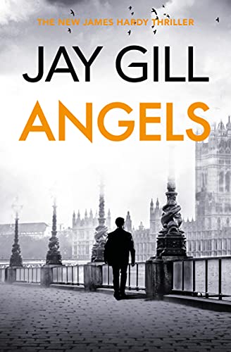 Angels: A gripping British crime thriller (Chief Inspector James Hardy ...