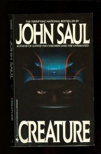 Creature: John Saul: 9780553169942: Amazon.com: Books