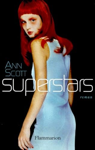 Superstars: Scott, Ann: 9782080678379: Amazon.com: Books