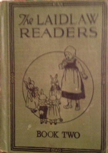 Laidlaw Readers, The: Book 2: Herman Dressel, M. Madilene Veverka, May ...