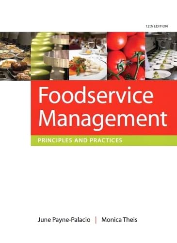 Foodservice Management: Principles and Practices (12th Edition): Payne ...