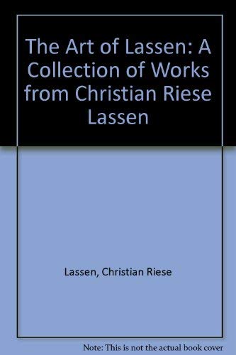 The Art of Lassen: A Collection of Works from Christian Riese Lassen ...