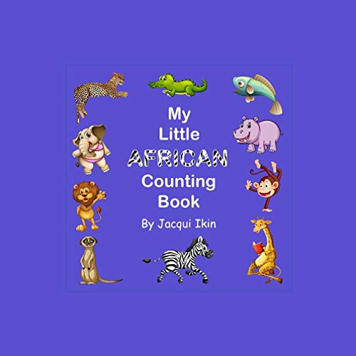 My Little African Counting Book: Learn to count on Safari! (My Little ...