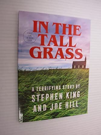 In the Tall Grass: Stephen King, Joe Hill: 9781732970458: Amazon.com: Books