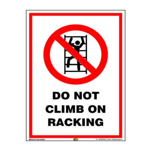 Mr. Safe - Do Not Climb on Racking Sign Eco Vinyl Sticker A3 (11.7 inch ...