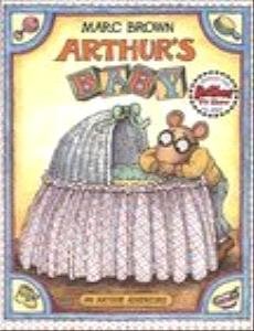 Arthur's Baby: Marc Brown: 9780316110075: Amazon.com: Books