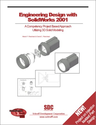 Engineering Design with SolidWorks 2001: Planchard, Marie P ...