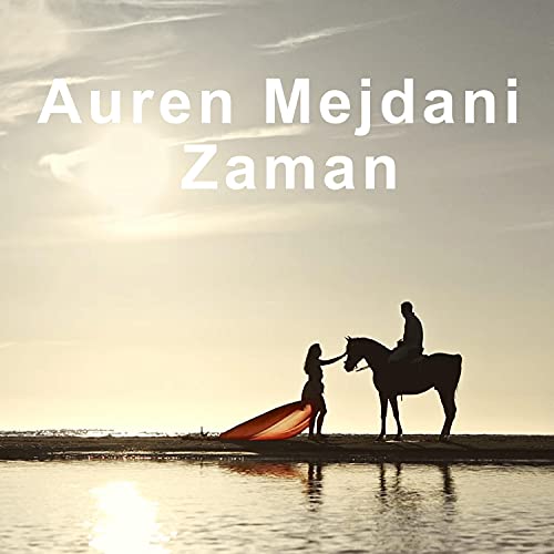 Zaman de Auren Mejdani en Amazon Music Unlimited