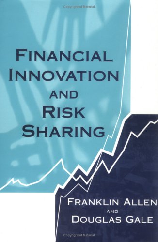 Financial Innovation and Risk Sharing: 9780262011419: Economics Books ...