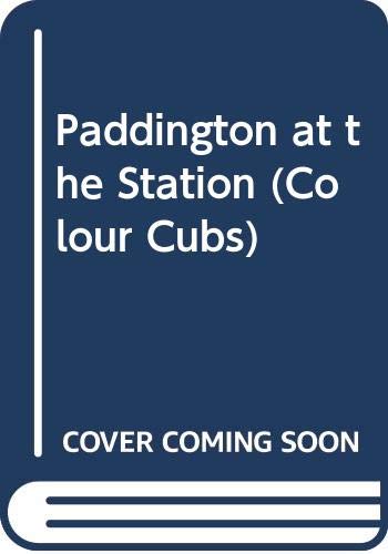 PADDINGTON STATION LARGE CUB (Collins Colour Cubs): Bond, Michael ...