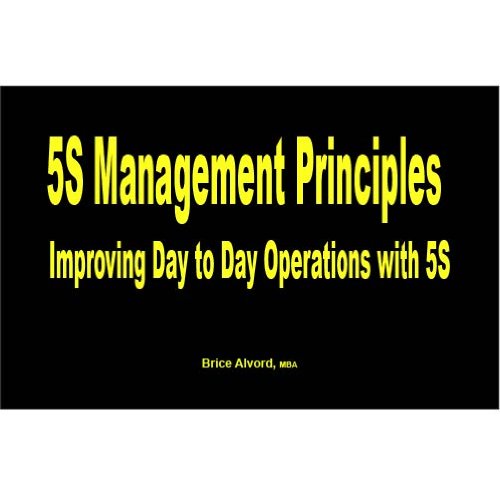 Amazon.com: 5S Management Principles - Improving Day to Day Operations ...