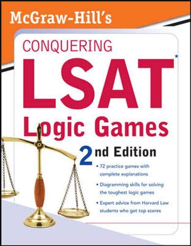 McGraw-Hill's Conquering LSAT Logic Games 2ed: MGH Conquering LSAT Logic Games: Curvebreakers ...