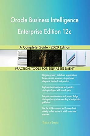 Oracle Business Intelligence Enterprise Edition 12c A Complete Guide - 2020 Edition (English ...