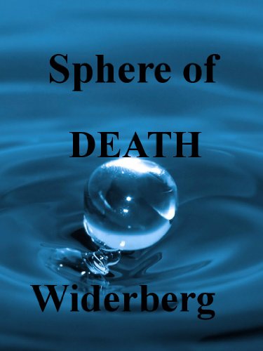 Sphere of Death - Kindle edition by Widerberg, Bo`. Literature ...