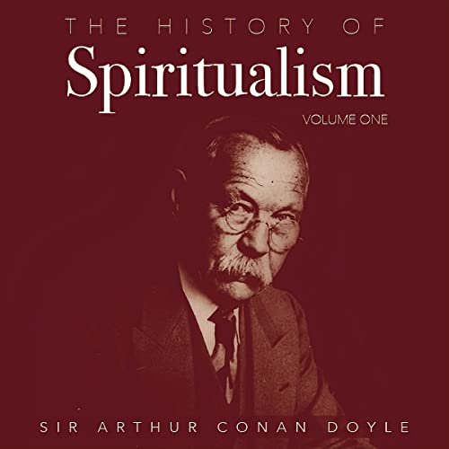 Amazon.com: The History of Spiritualism, Vol. 1: The Complete Original ...