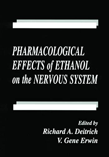 Pharmacological Effects of Ethanol on the Nervous System (Handbooks in ...