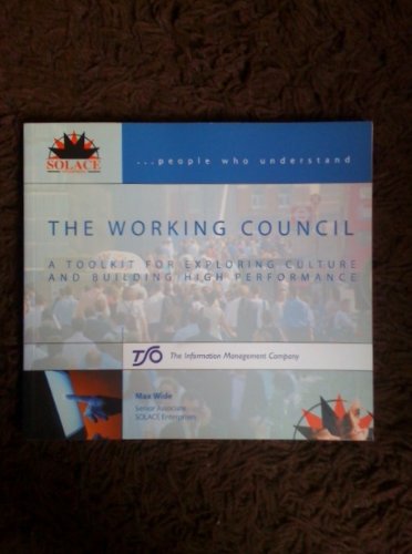 Working Council: A Toolkit for Exploring Culture and Building High Pe ...