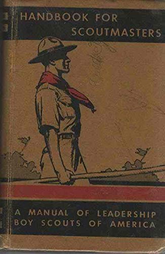Handbook for Scoutmasters, Vol 2, A Manual of Leadership: BSA: Amazon ...