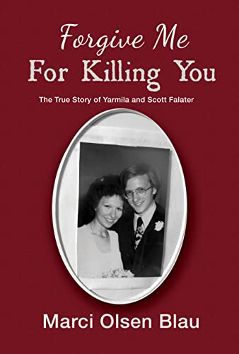 Amazon.com: Forgive Me For Killing You: The true story of Yarmila and ...