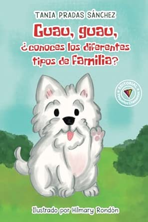 Guau, guau, ¿conoces los diferentes tipos de familia? (Spanish Edition ...