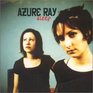 Sleep: Azure Ray: Amazon.es: CD y vinilos}