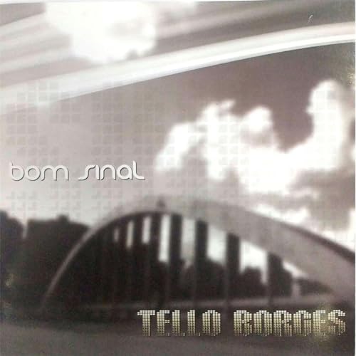 Play Bom Sinal by Telo Borges on Amazon Music
