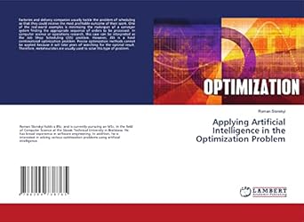Applying Artificial Intelligence in the Optimization Problem : Roman Slonskyi: Amazon.in: Books