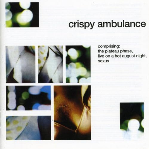 Plateua Phase: Crispy Ambulance, Crispy Ambulance, Gary Madeley, Alan ...