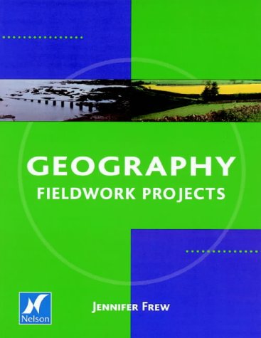 Geography Fieldwork Projects: Frew: 9780174343745: Amazon.com: Books