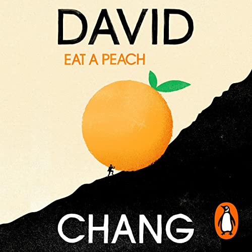 Eat a Peach: A Memoir (Audio Download): David Chang, David Chang ...