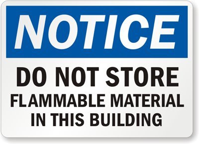 SmartSign"Notice - Do Not Store, Flammable Material in This Building ...