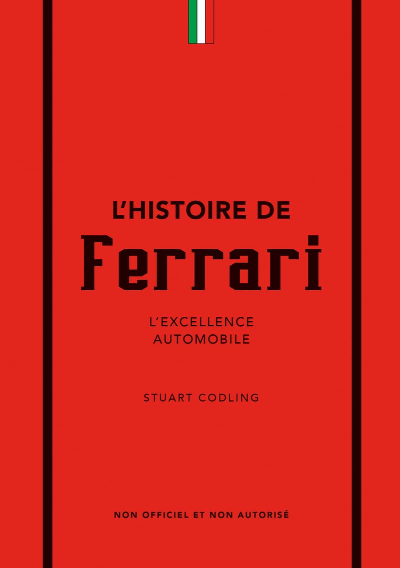 Amazon.fr - Histoire de Ferrari - L'excellence automobile - Codling ...