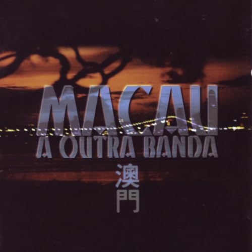 Écouter Macau de A Outra Banda sur Amazon Music