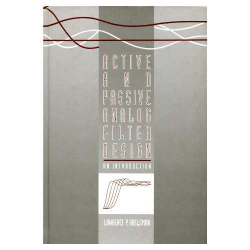 Active and Passive Analog Filter Design: An Introduction (McGraw-Hill ...