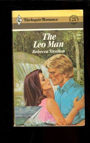The Leo Man: Rebecca Stratton: 9780263733273: Amazon.com: Books