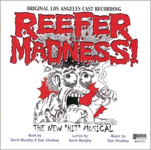 Reefer Madness the Musical: Reefer Madness Original Cast, Curreri, Lee ...
