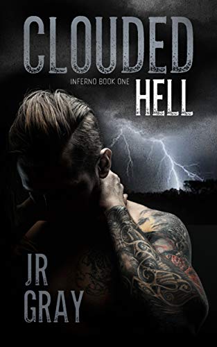 Clouded Hell (Inferno Book 1) - Kindle edition by Gray, J. R ...