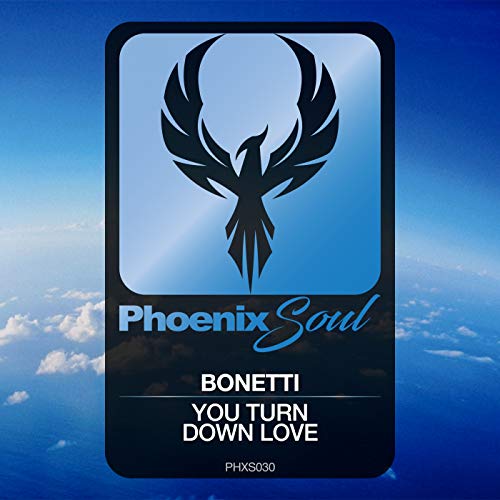 You Turn Down Love de Bonetti en Amazon Music Unlimited