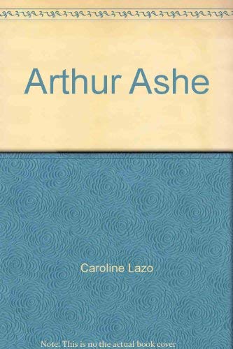 Amazon.com: Arthur Ashe: 9780736652193: Caroline Evensen Lazo