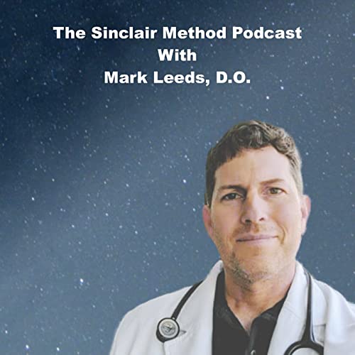 Amazon.com: The Sinclair Method Podcast : Mark Leeds D.O.: Audible ...