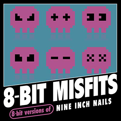 Play 8-Bit Versions of Nine Inch Nails by 8-Bit Misfits on Amazon Music