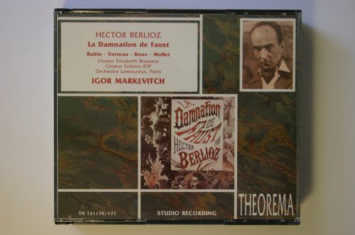 Hector Berlioz, Igor Markevitch, Consuelo Rubio, Richard Verrau, Michel ...