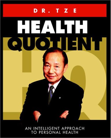 HQ (Health Quotient): An Intelligent Approach to Personal Health: Tze ...