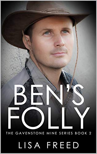 Ben's Folly (The Gavenstone Mine series Book 2) - Kindle edition by ...